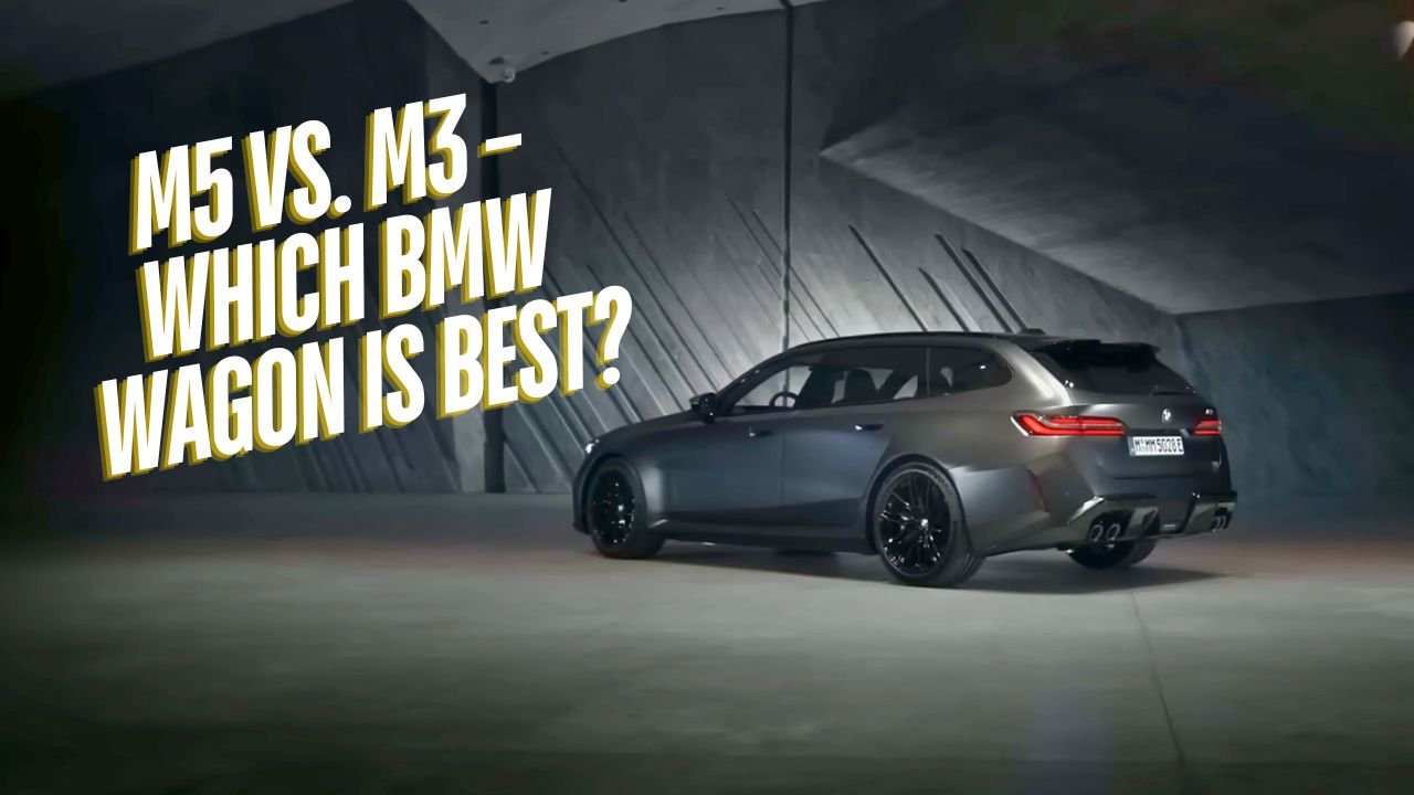 Touring in Style: M5 vs. M3 – Which BMW Wagon is Best? - Dal Motors