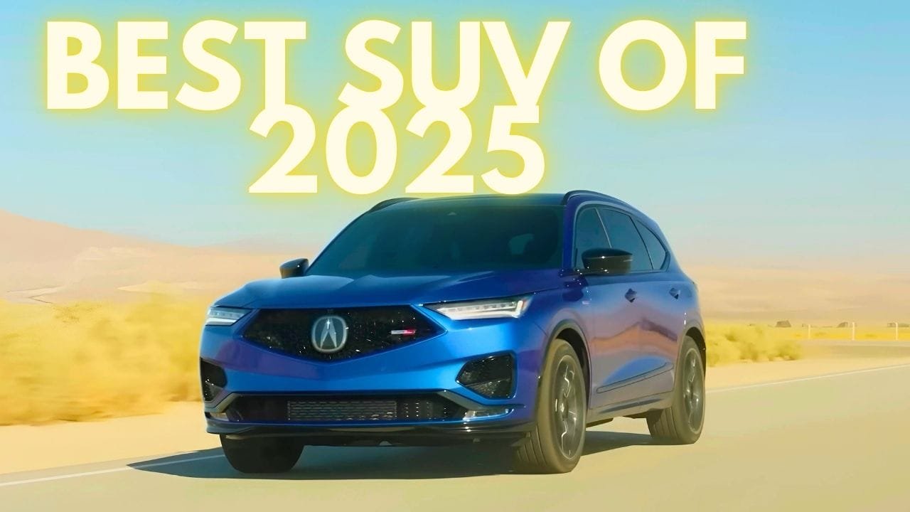 Best SUVs of 2025: Expert Picks for Every Driver’s Dream Ride - Dal Motors